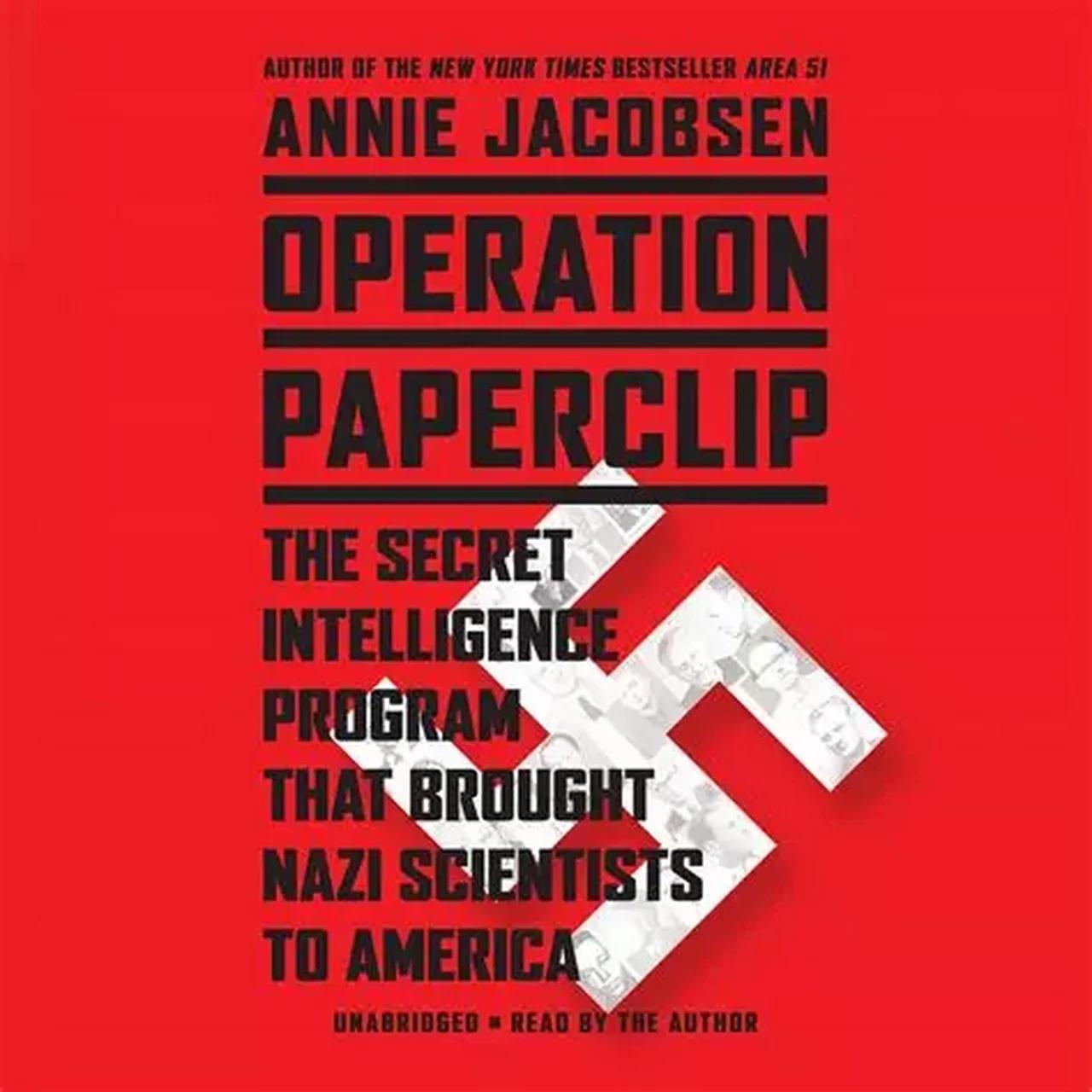 Annie Jacobsen Operation Paperclip