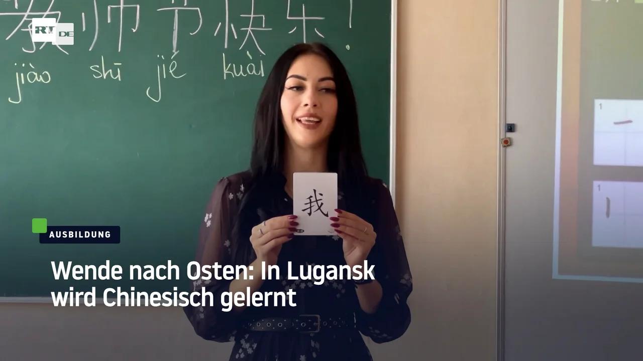 Wende nach Osten: In Lugansk wird Chinesisch gelernt