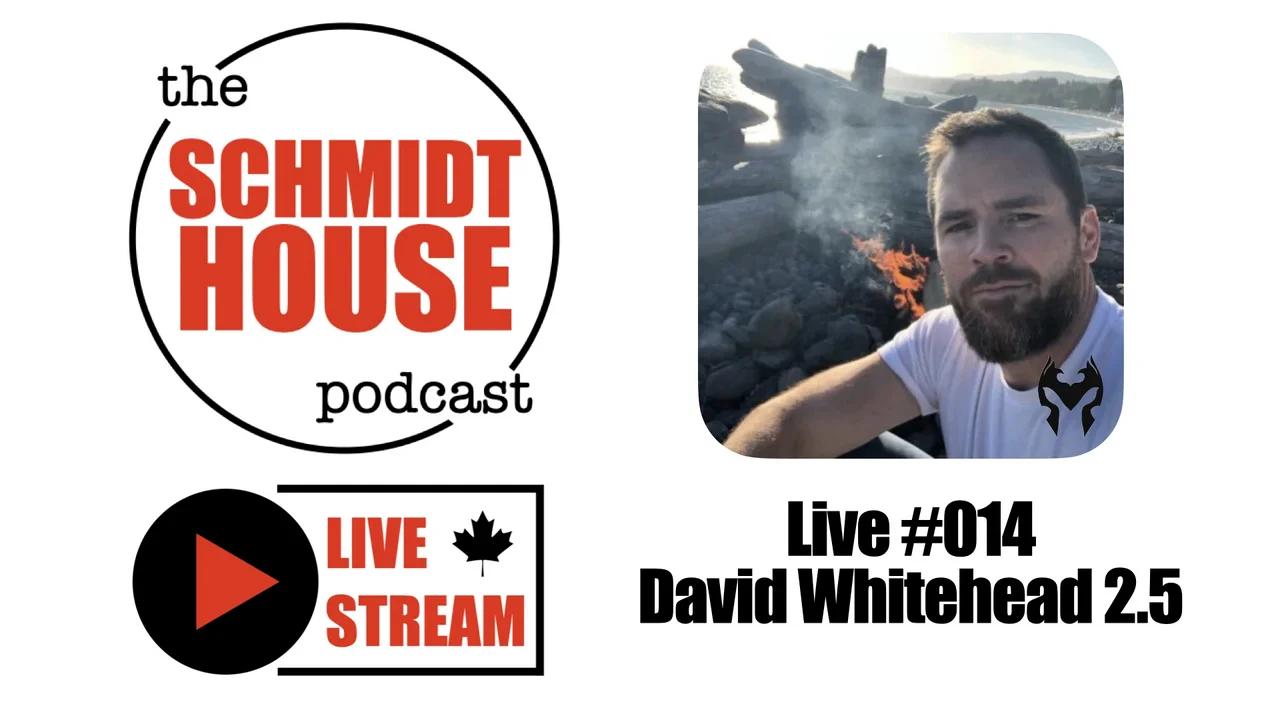 Live #014 David Whitehead 2.5