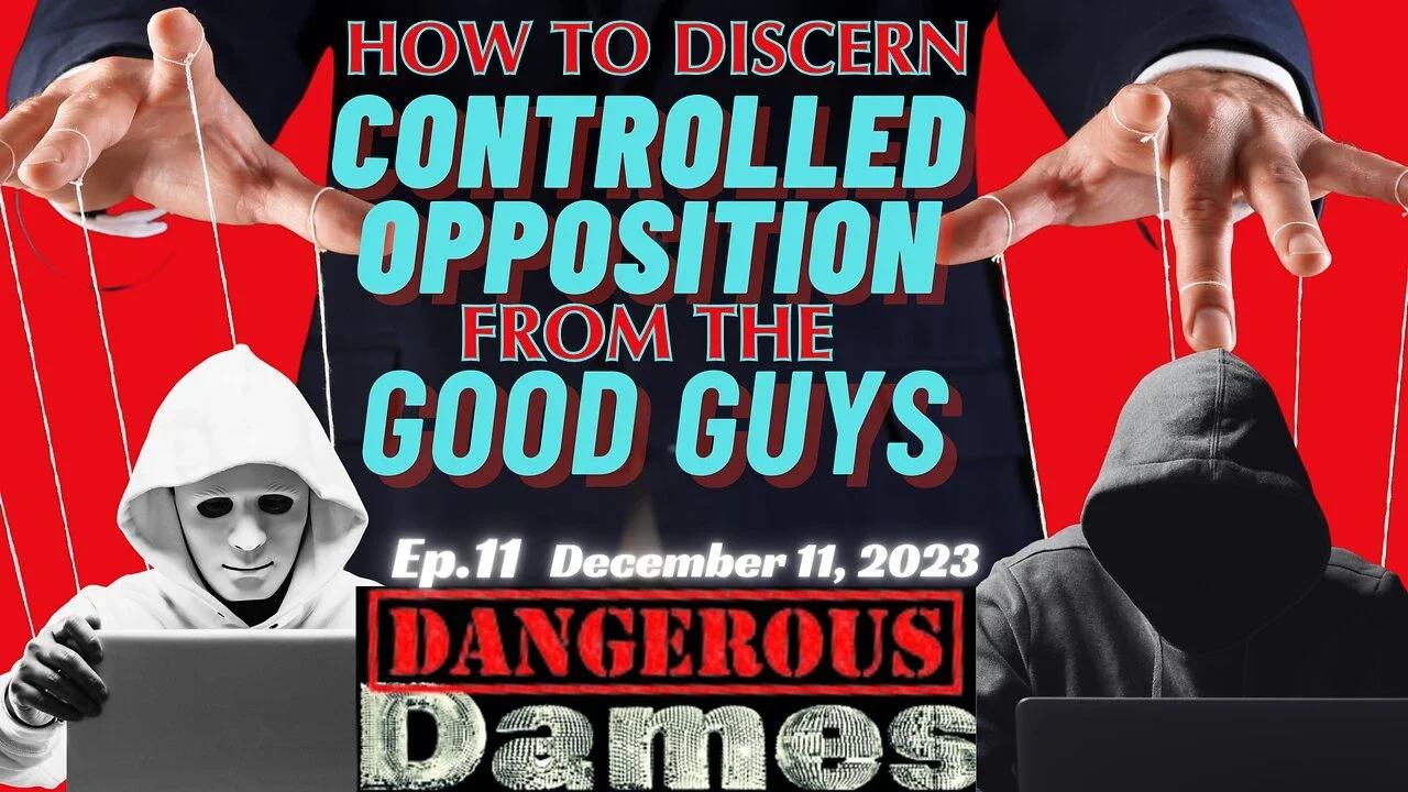 Dangerous Dames | Ep.11: How To Discern Controlled Opposition From The ...