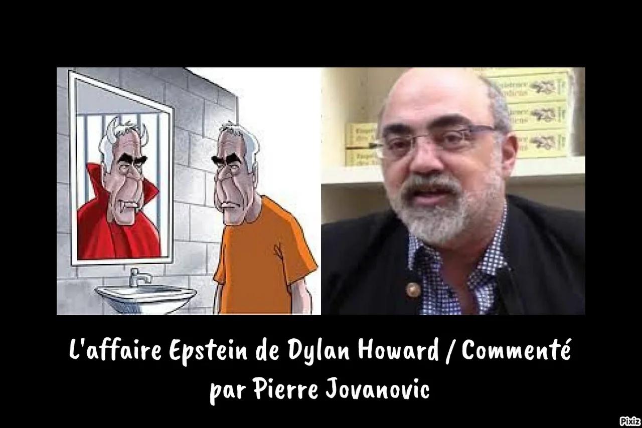 Petit Rappel : L'affaire Epstein de Dylan Howard / Commenté par Pierre ...