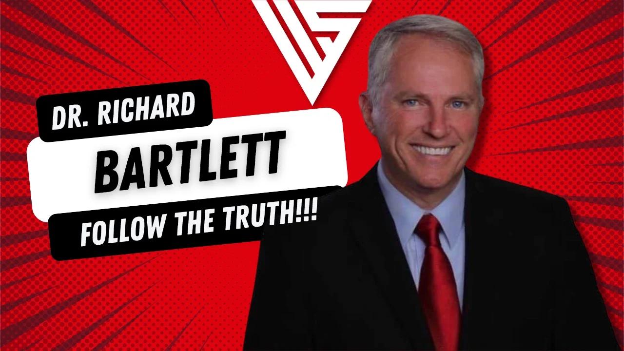 Wellness Superheroes | Follow The Truth w/ Dr. Richard Bartlett