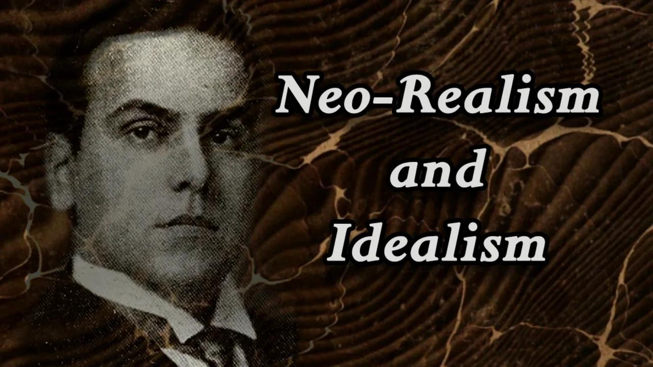 Neo-Realism | Absolute Idealist Philosophy