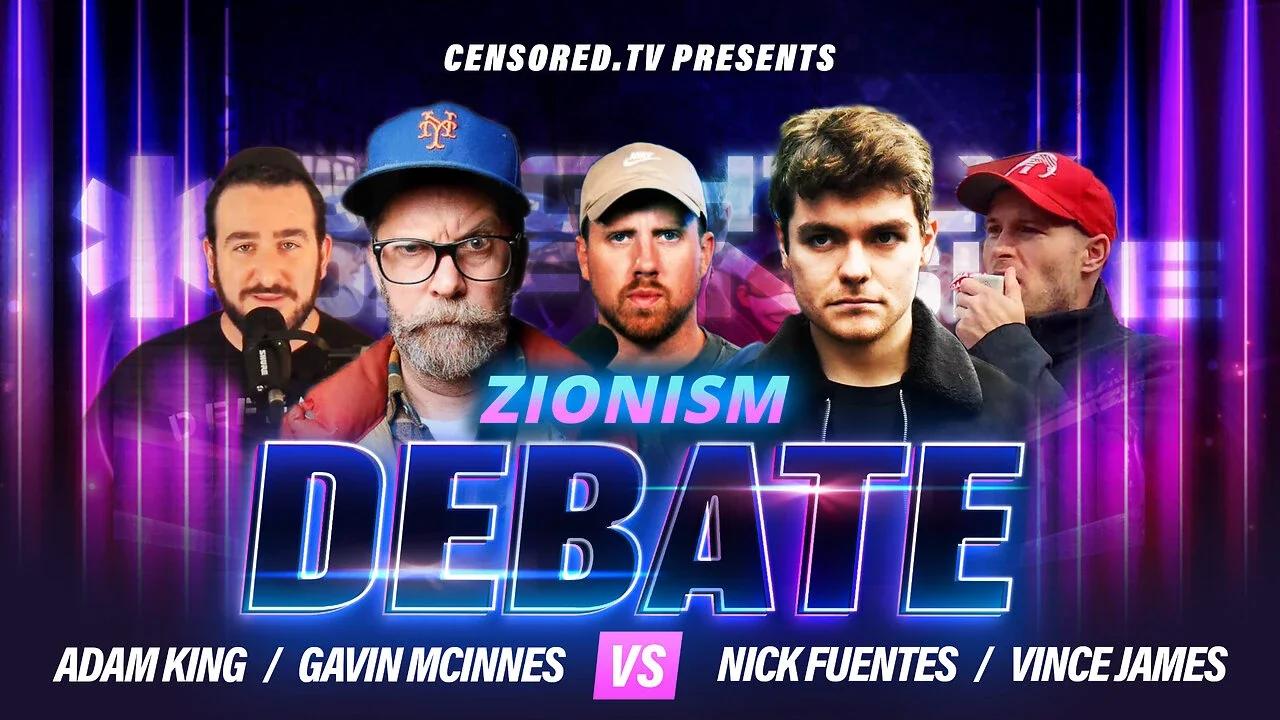 NICK FUENTES VS GAVIN MCINNES | ZIONISM DEBATE