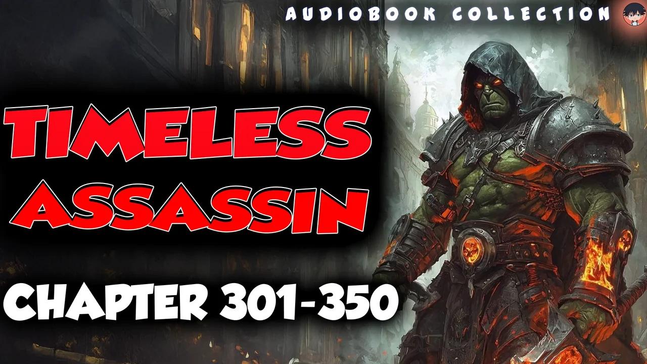 Timeless Assassin chapter 301-350