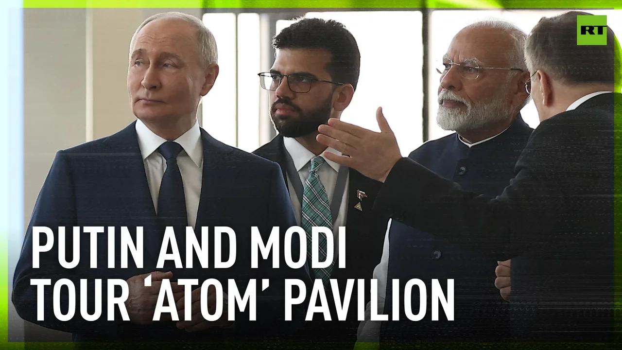 Putin and Modi visit 'Atom' pavilion at Moscow exhibition center