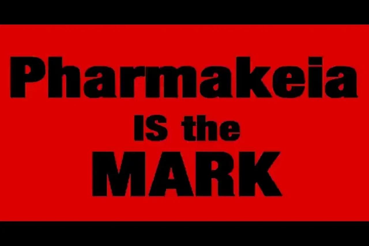 Pharmakeia IS the MARK Updated