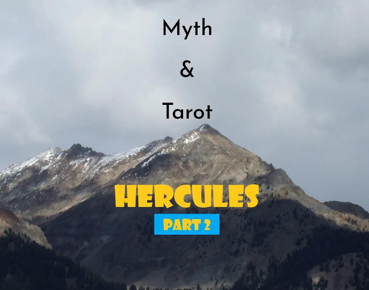 Myth & Tarot: Origins of Hercules Leading to the 12 Labors Part 2
