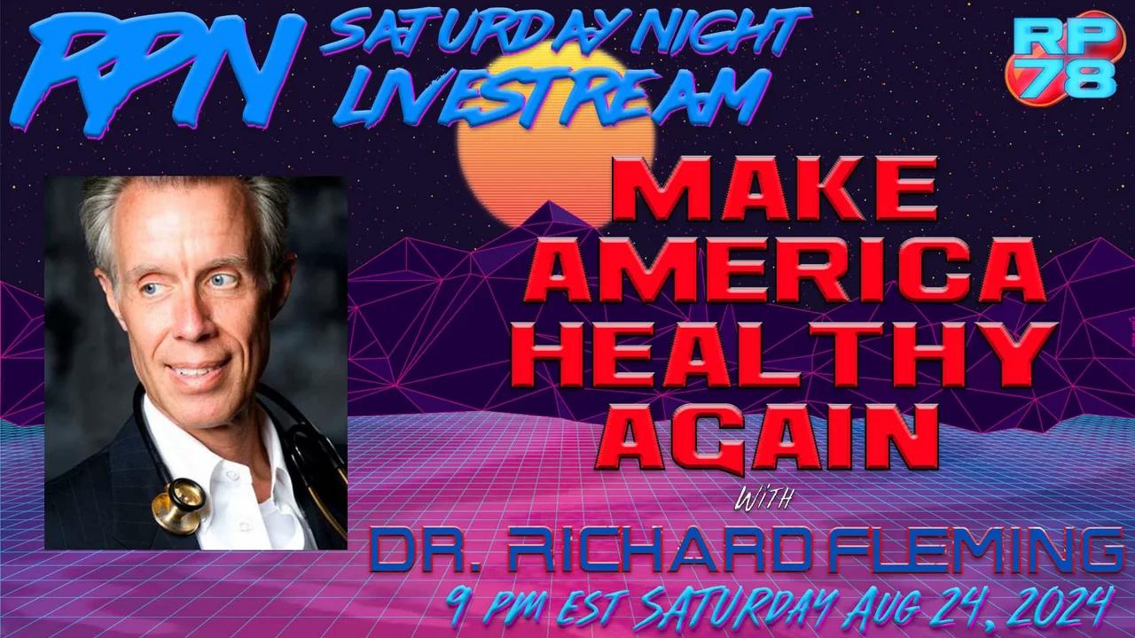 The War on Children & Making America Healthy Again w/ Dr. Richard ...