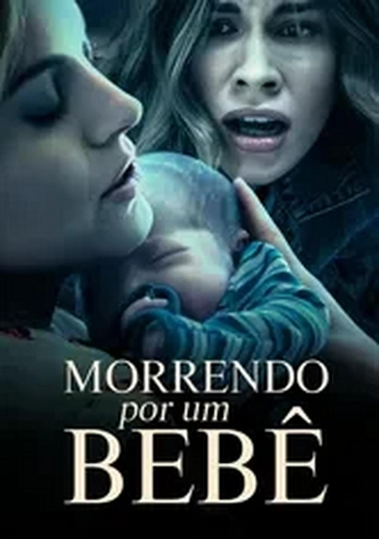 Morrendo por um Bebê FILME COMPLETO DUBLADO ｜ Filmes de Suspense ...