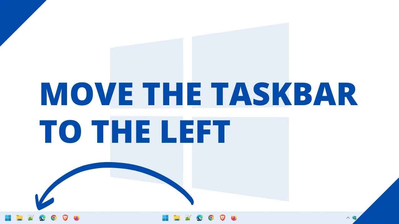 How to move the Windows 11 taskbar to the left