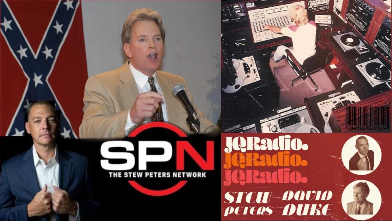 JQ Radio: Stew Peters interviews David Duke with questions from HT and ...