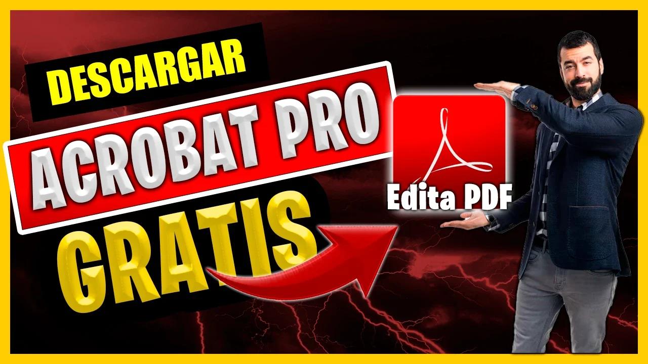👉 NUEVO Adobe ACROBAT PRO GRATIS 2025 DESCARGAR en Español [ 100% ...