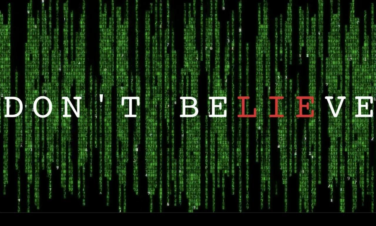 Don't beLIEve The Matrix#24