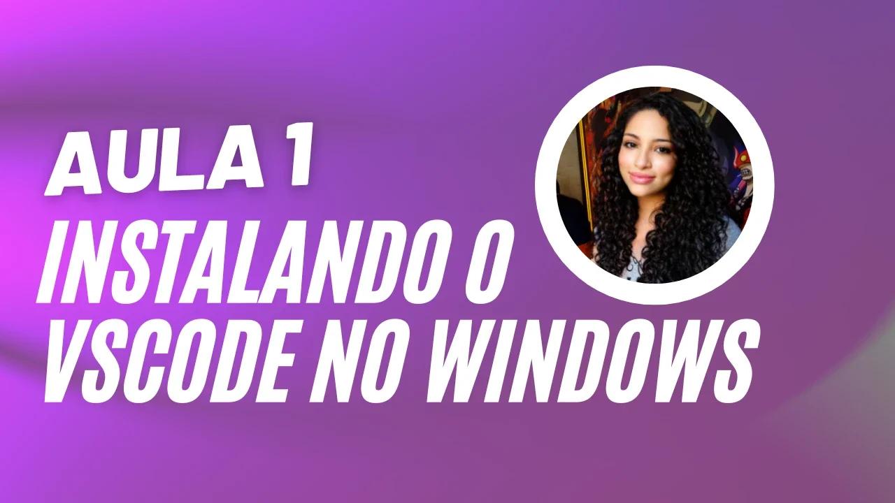Como Instalar o VSCode no Windows - Visual Studio Code
