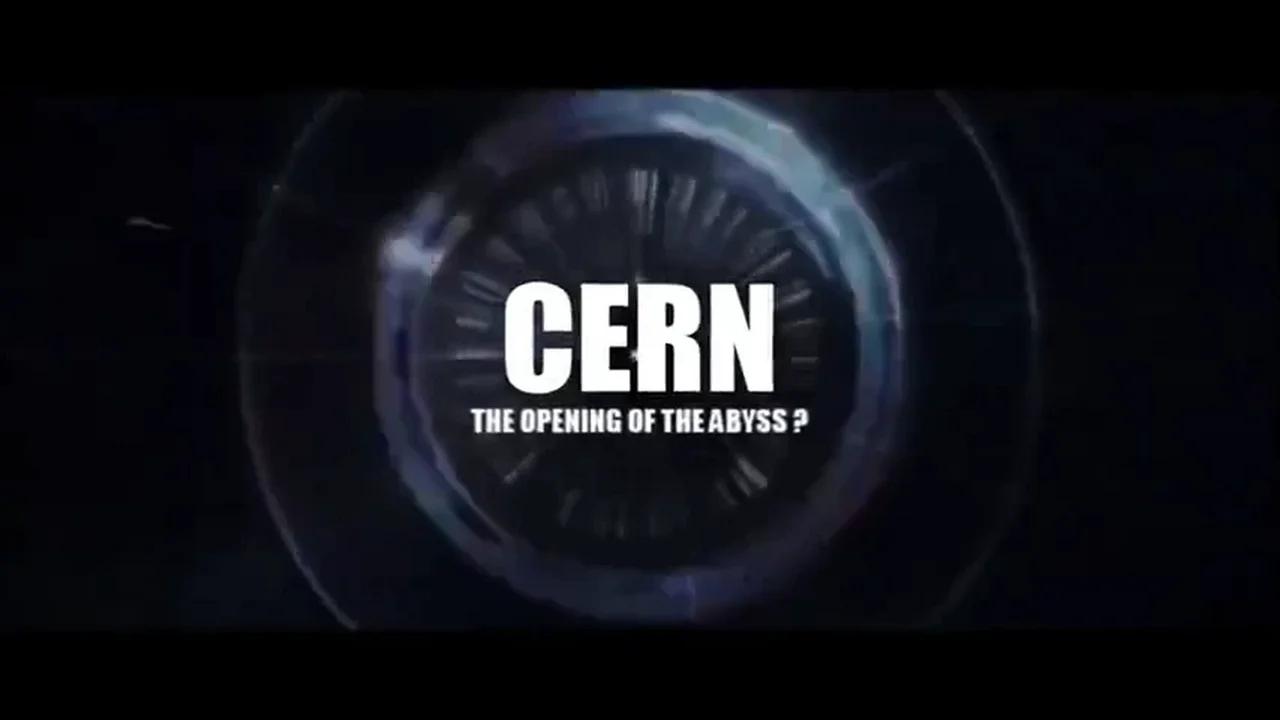CERN & The Opening of the Abyss