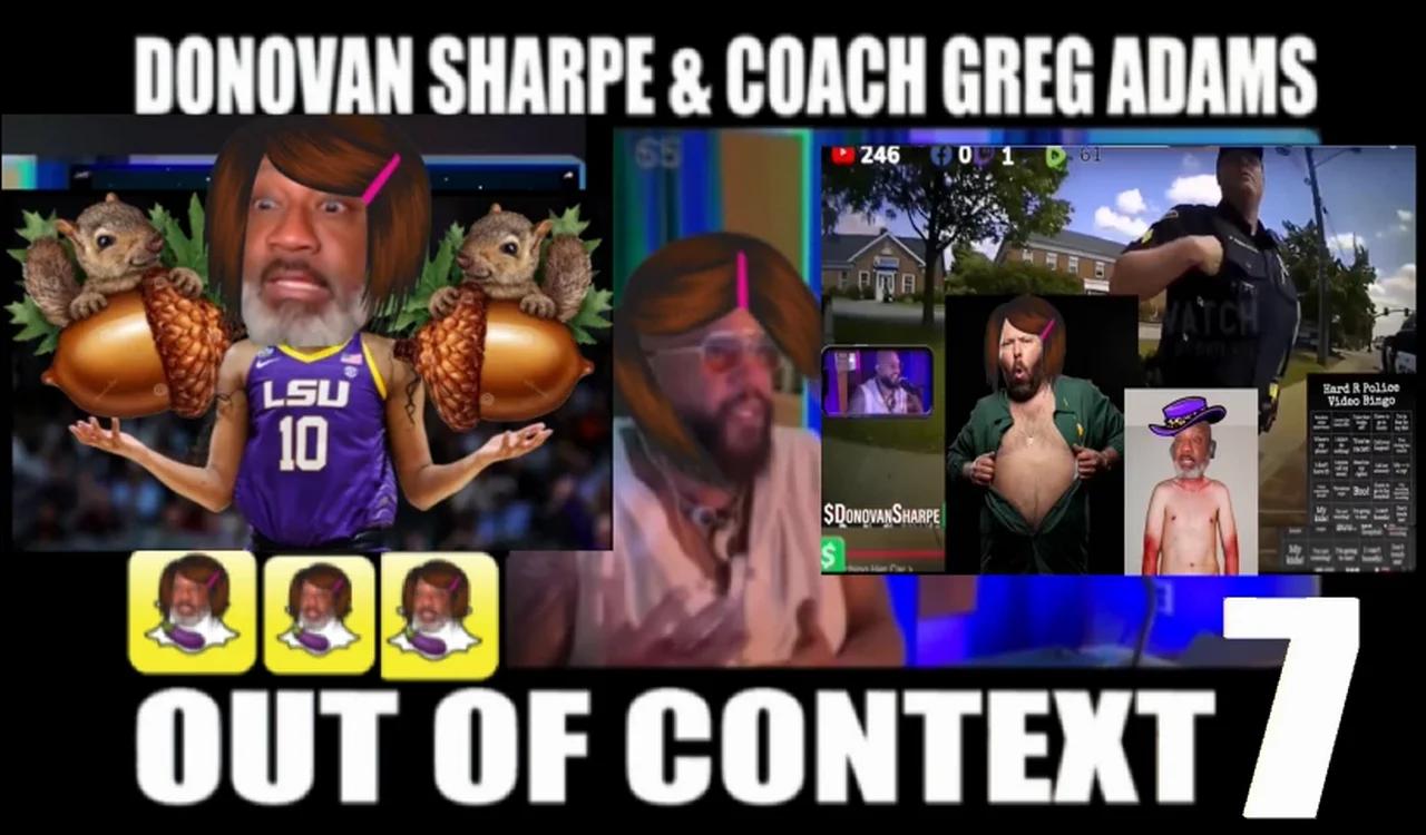 Donovan Sharpe & Coach Greg Adams - Out of Context 7