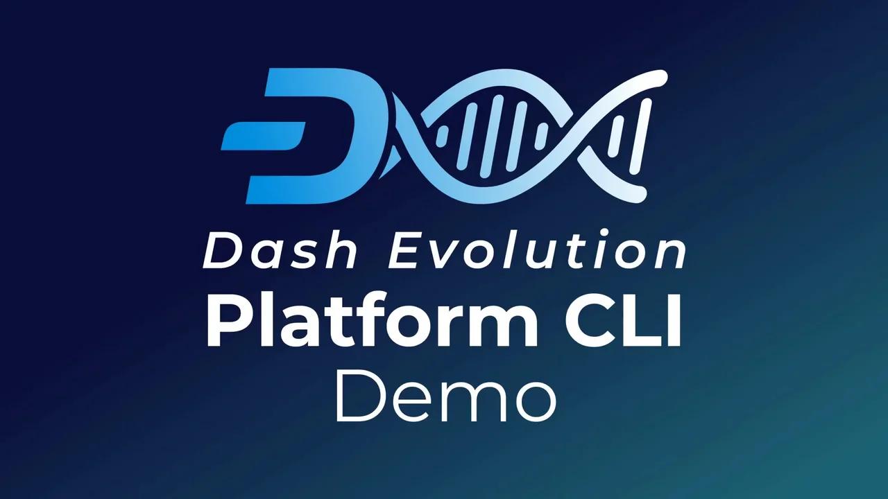 Dash Evolution Platform CLI Demo