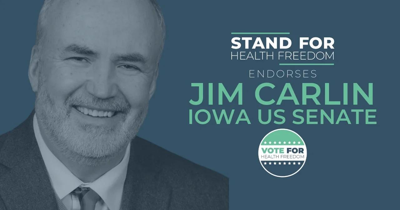 Jim Carlin for Iowa US Senate | Vote for Health Freedom | Stand for ...