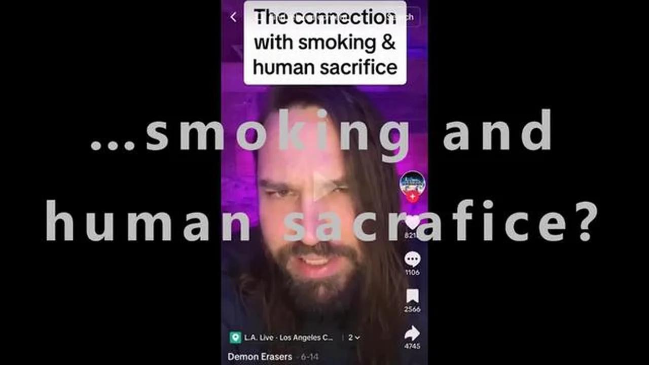 smoking and human sacrifice
