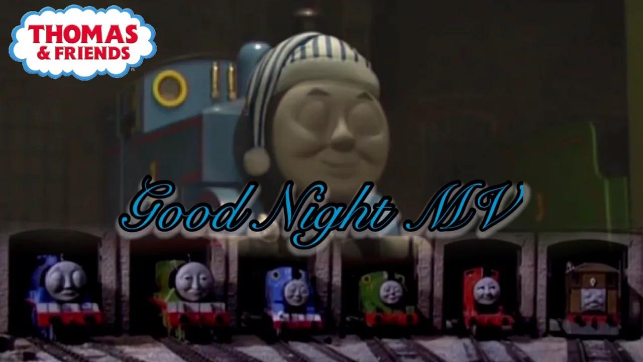 Good Night - Thomas MV