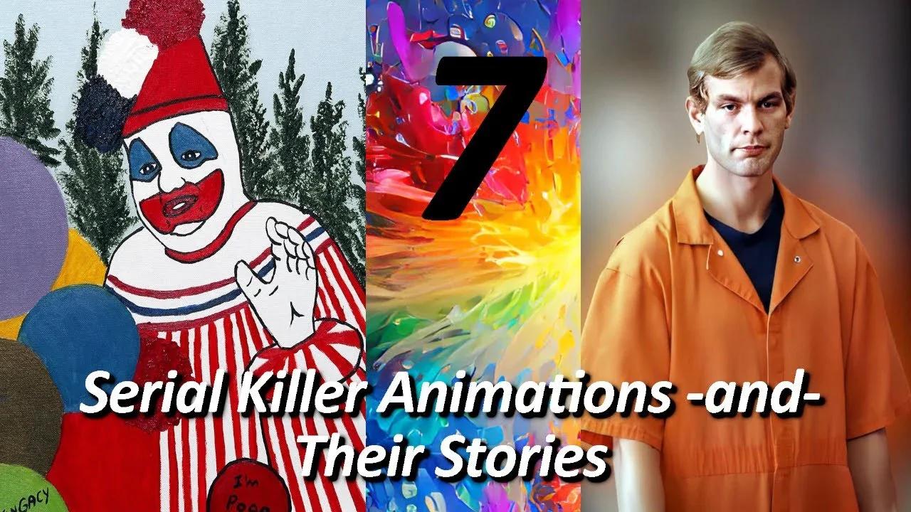 7 Serial Killers You Should Know + Animations