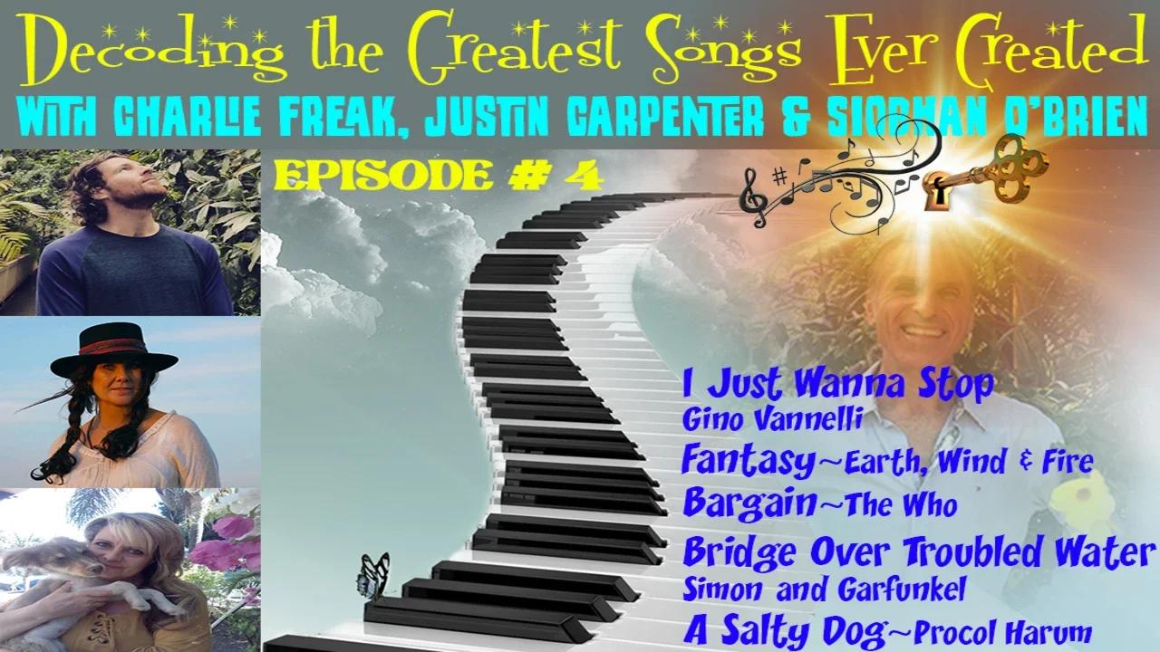 Decoding the Greatest Songs Ever Created Episode #4