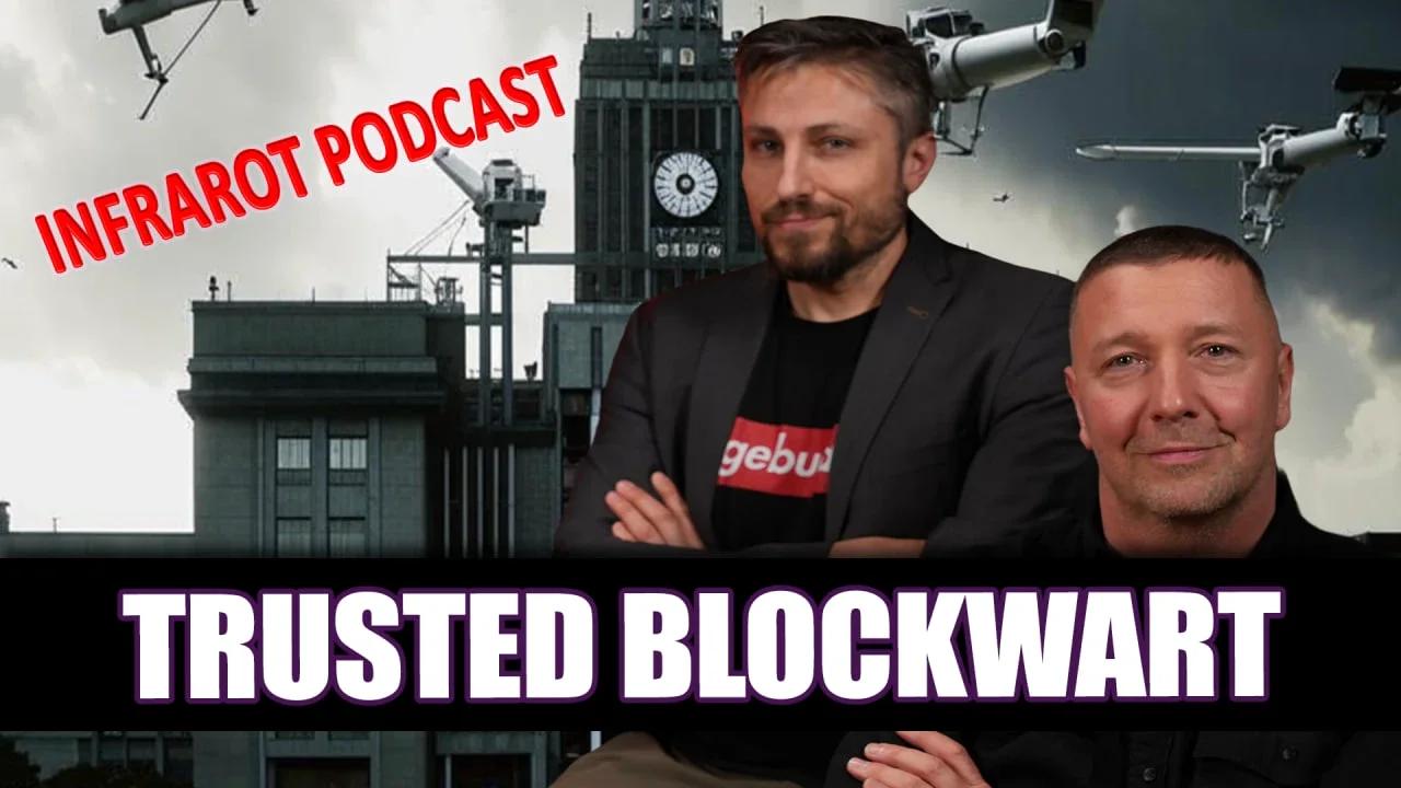 LIVE: Trusted Blockwart | InfraRot PODCAST