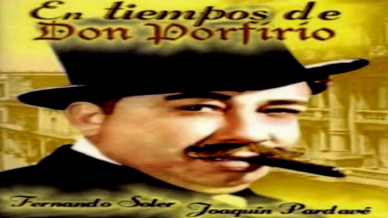 En tiempos de Don Porfirio. 1940 Musical. Comedia. Romance