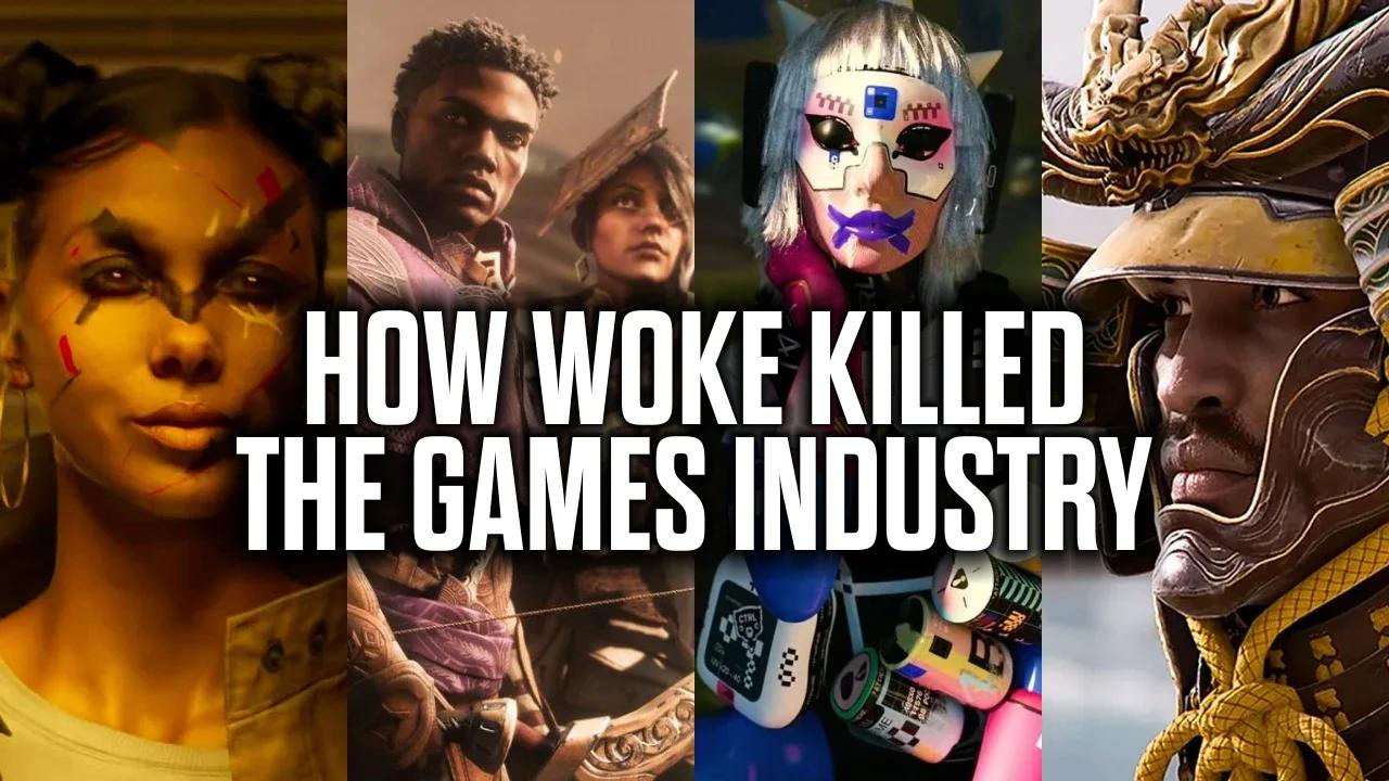 How Woke Killed the Games Industry