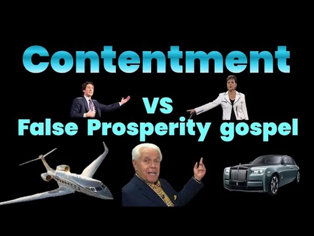 Contentment vs The False Prosperity Gospel of New Age & Word of Faith