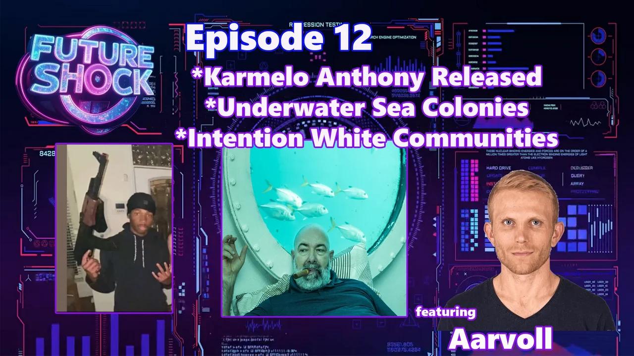 Future Shock Episode 12 (feat. Aarvoll)