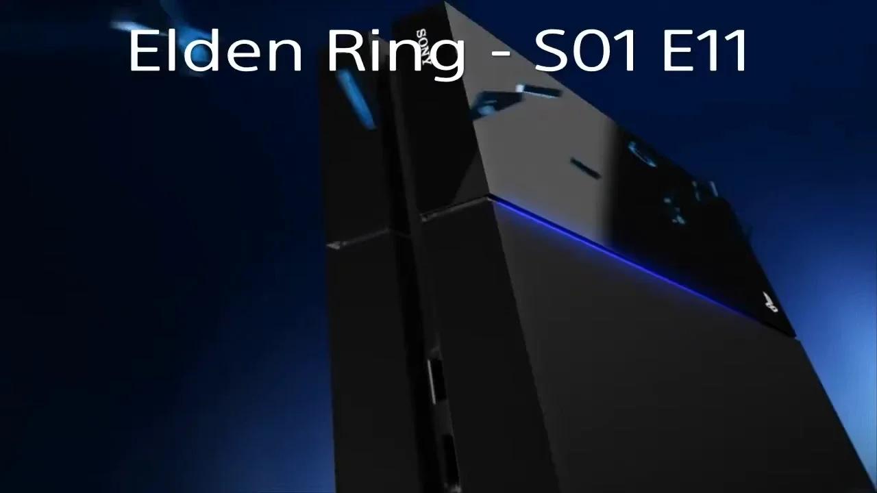 Elden Ring - S01 E11