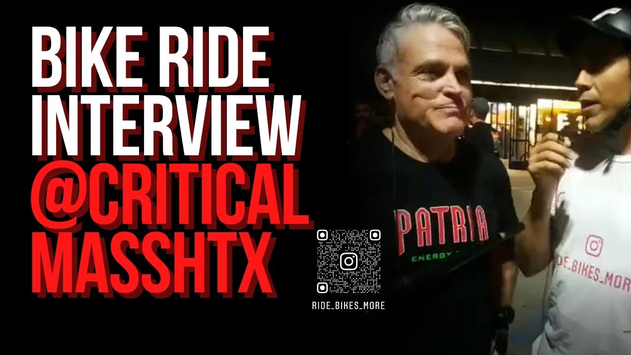 Bike Ride Interview With Critical Mass HTX | Cycling Show | Bicycle ...