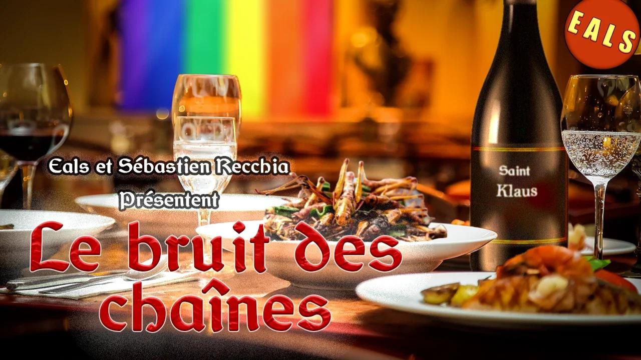 Le bruit des chaines (sketch avec Sébastien Recchia)