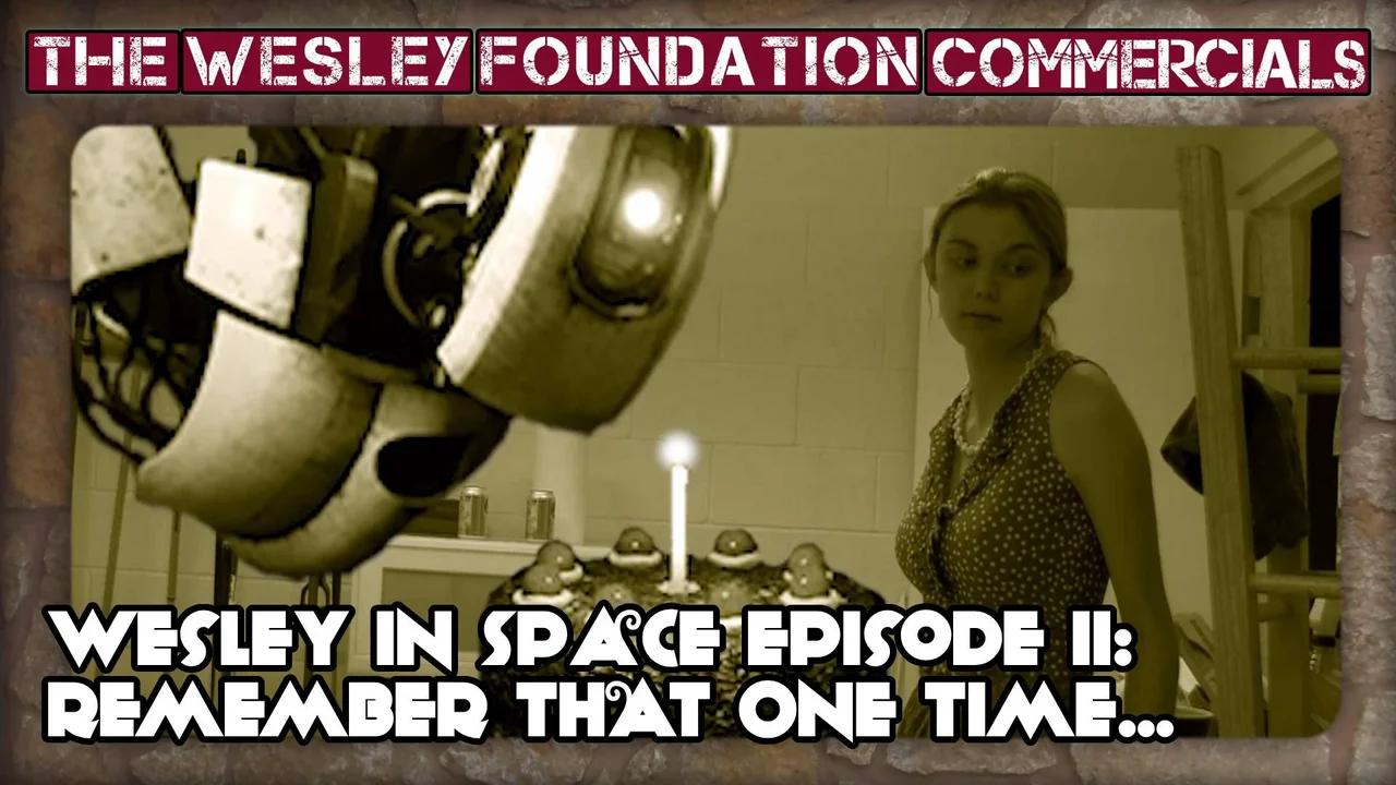 Wesley in Space Episode II: Remember That One Time...