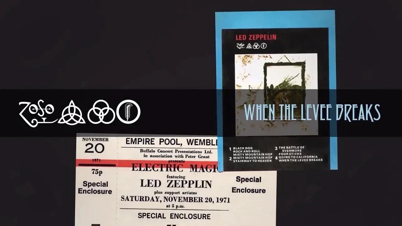 Led Zeppelin “When the Levee Breaks”