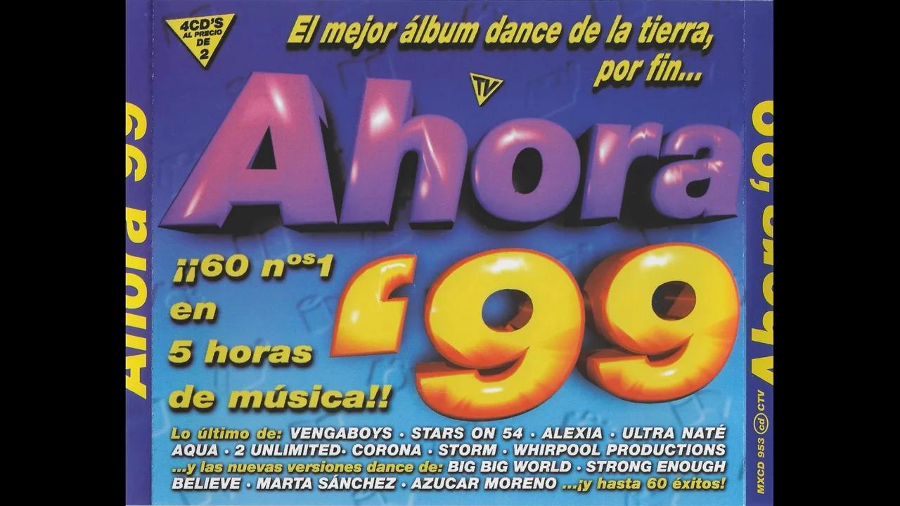 Ahora 99 - 4 CD's - 1999 - Blanco Y Negro Music