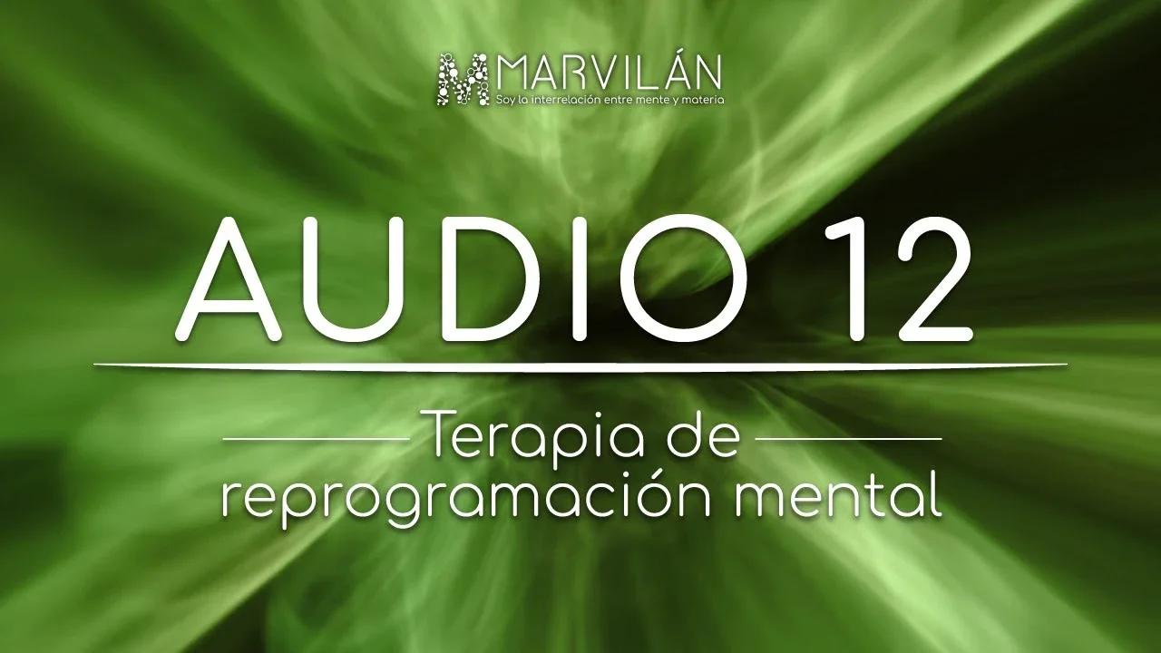 Audio 12_ La apatía – Terapia de reprogramación mental _ MARVILÁN