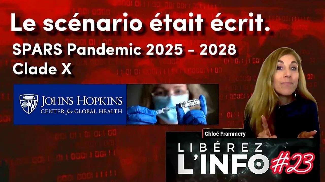 Le scénario était écrit. SPARS Pandemic 2025-2028 / Clade X (Institut ...