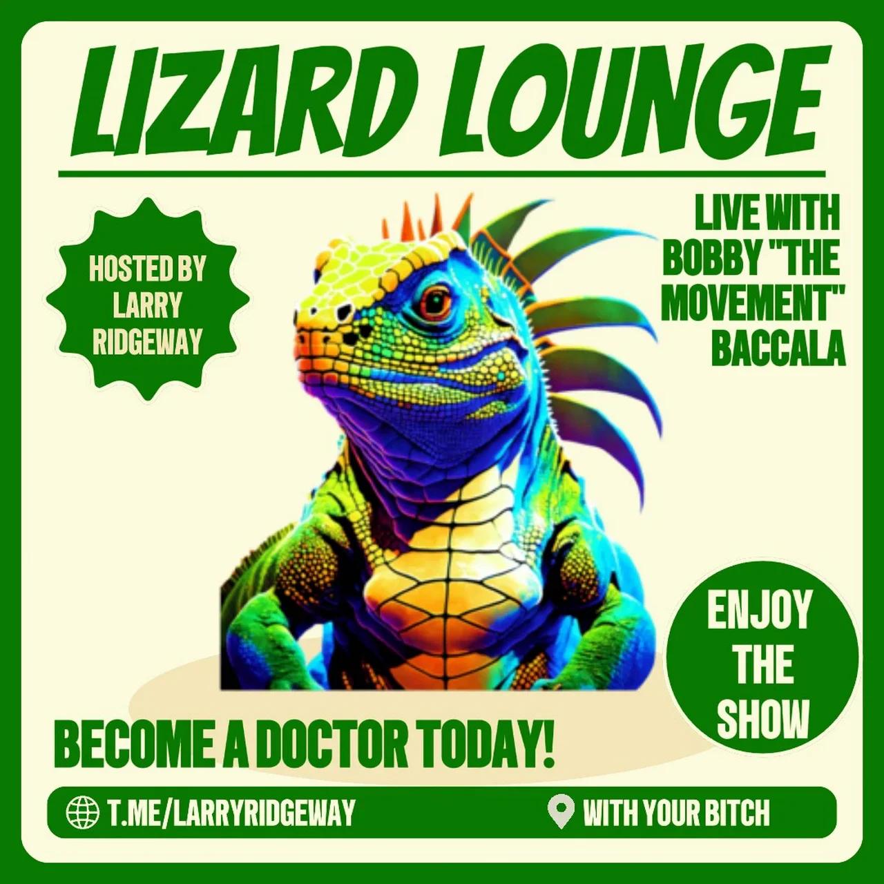 Lizard Lounge: LIVE w/ Bobby