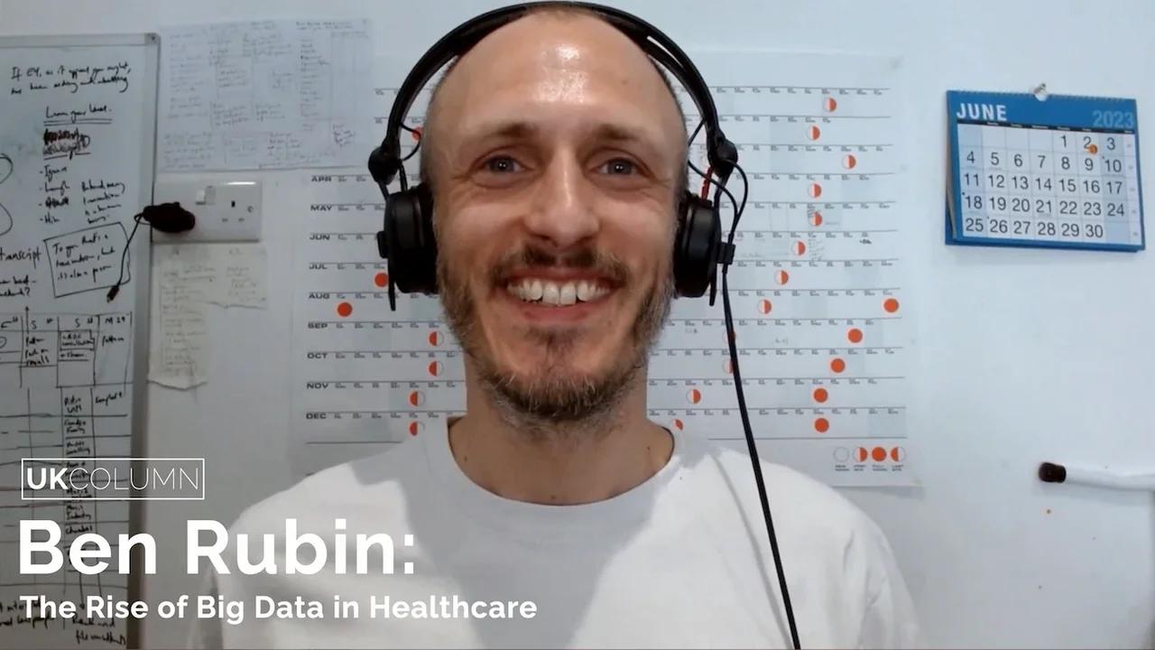 Ben Rubin: The Rise of Big Data in Healthcare