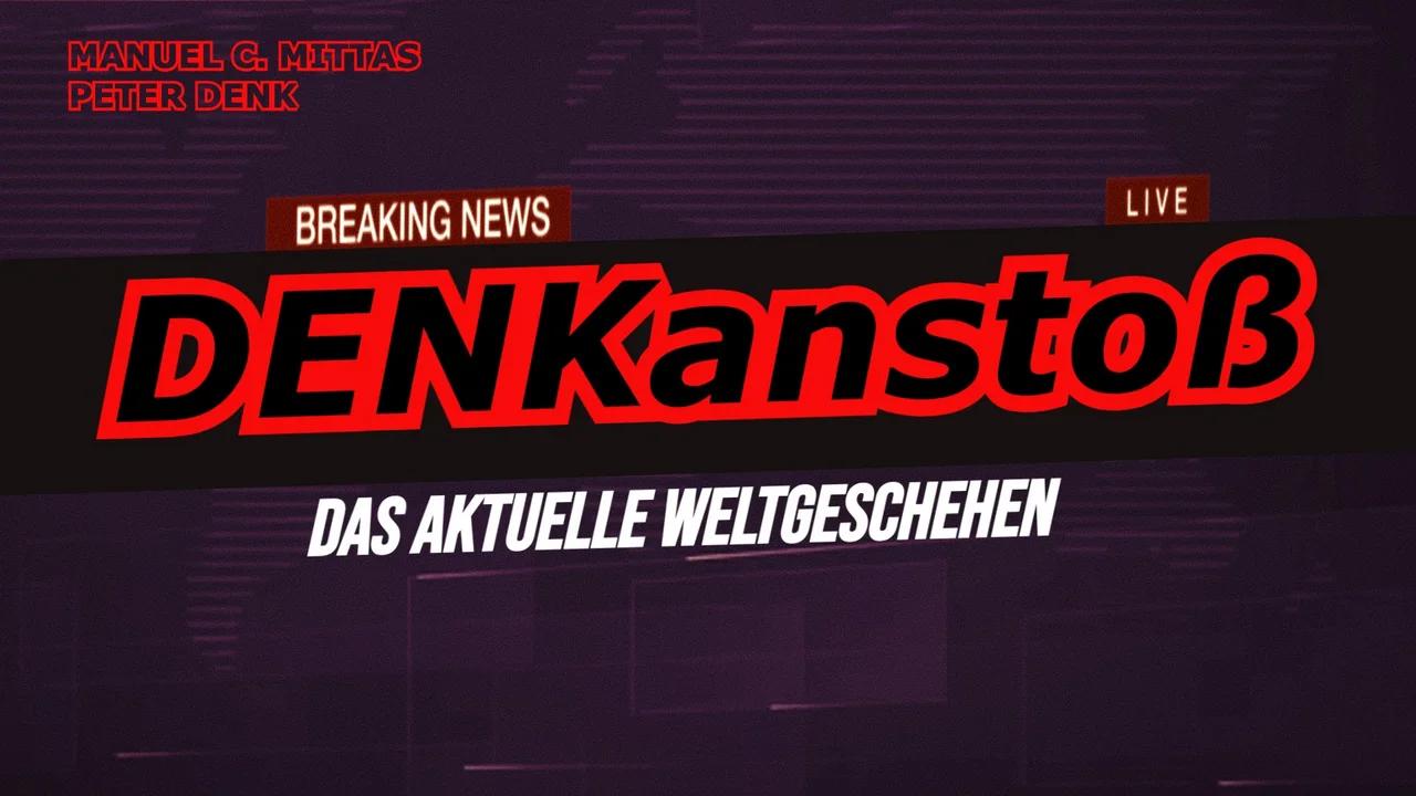 DENKanstoß // Das aktuelle Weltgeschehen // 01/2025 mit Peter Denk ...