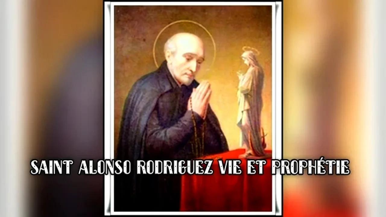 Saint Alonso Rodriguez Vie et Prophétie
