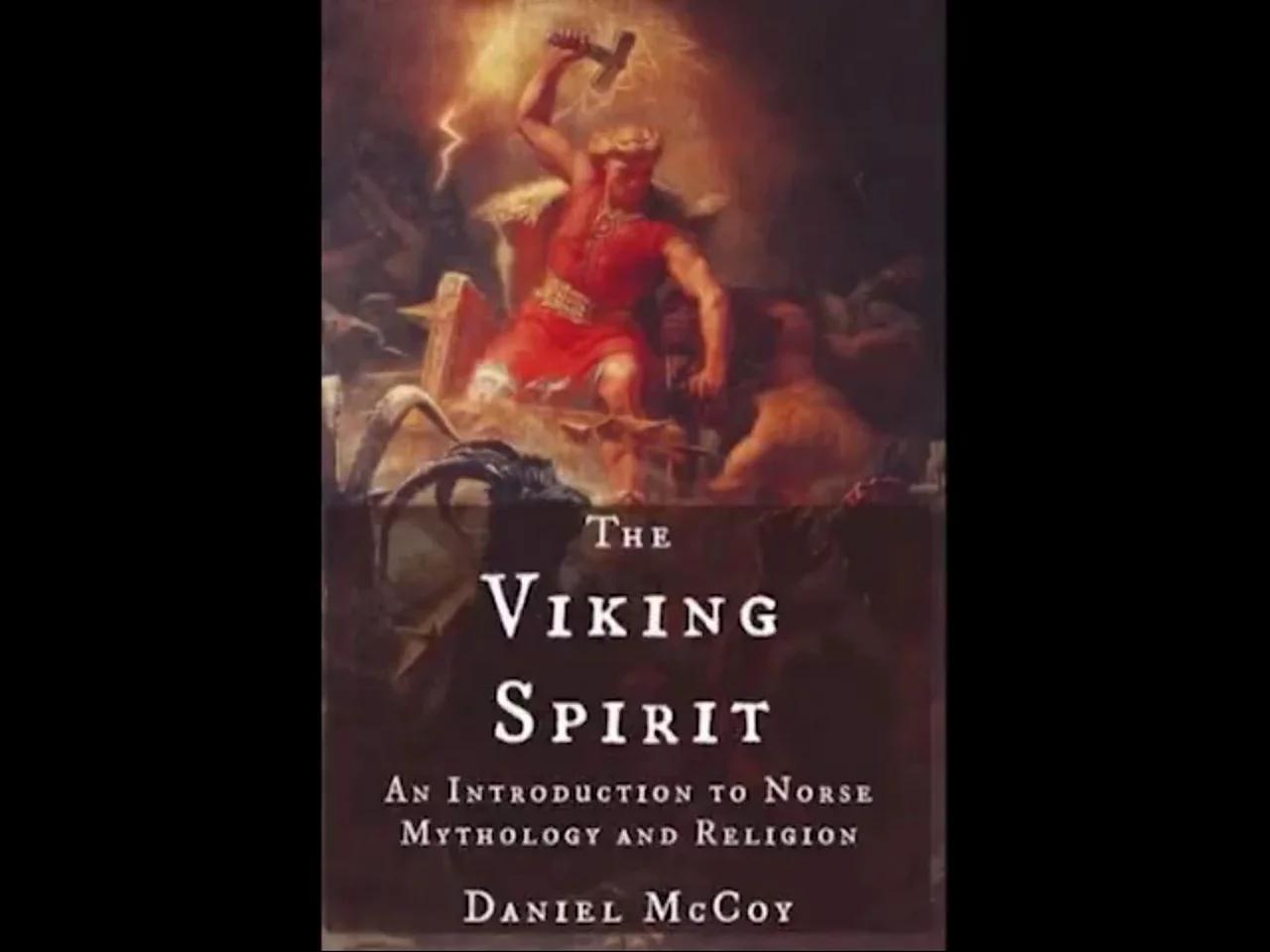 The Viking Spirit: An Introduction to Norse Mythology and Religion by ...