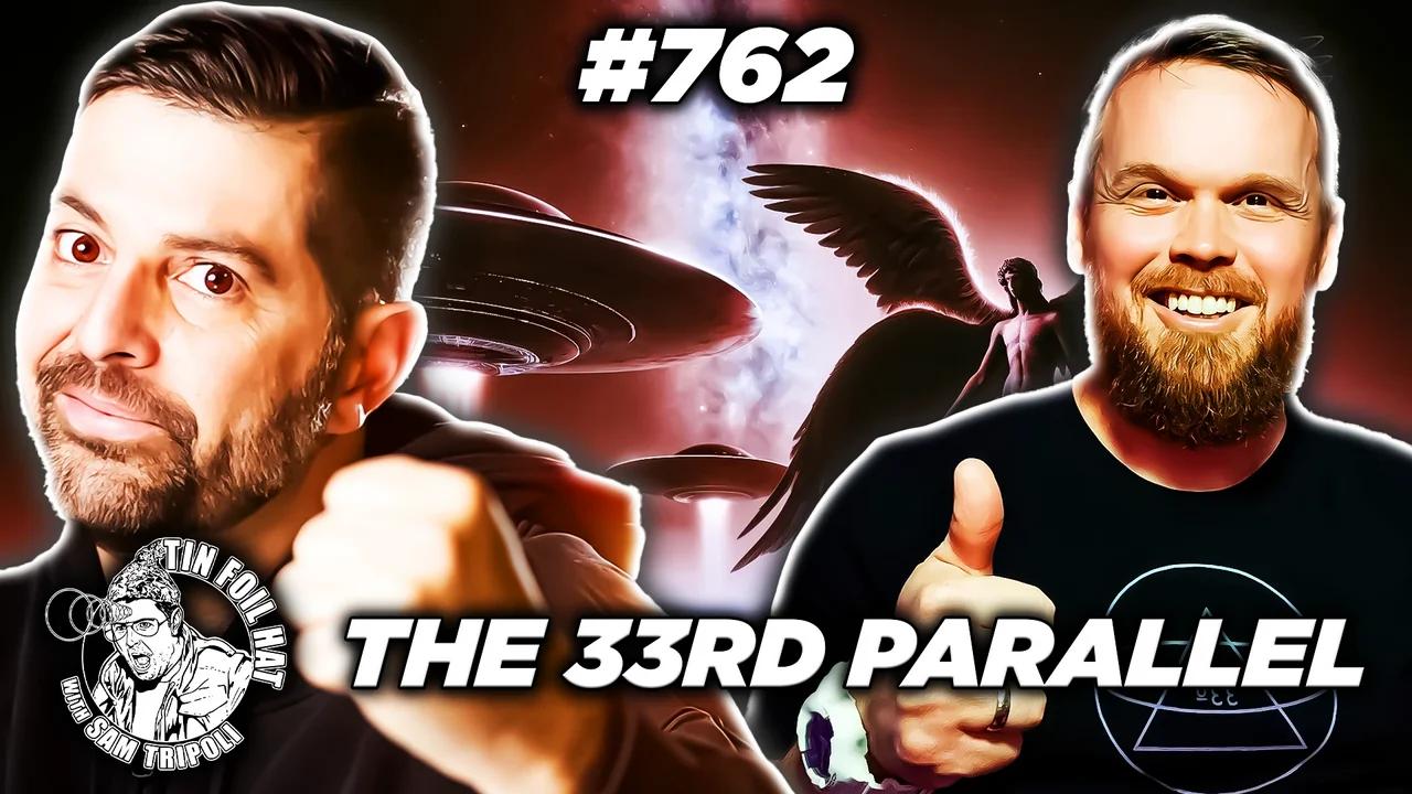#762: The 33rd Parallel With Bradley Lail