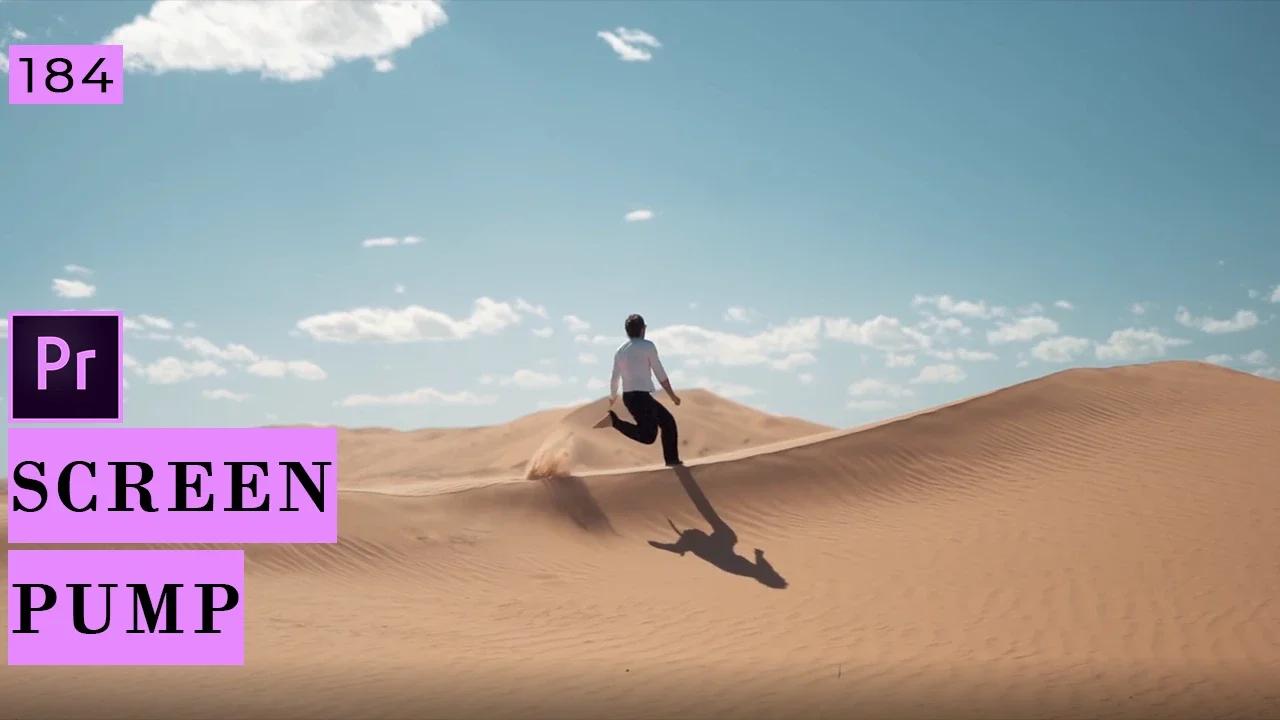 Create a simple Screen Pump Effect in Premiere Pro