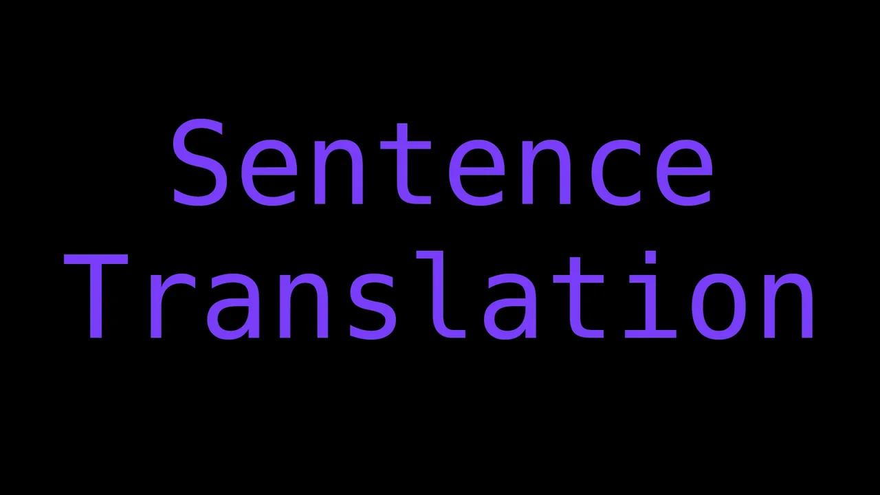 Sentence Translation