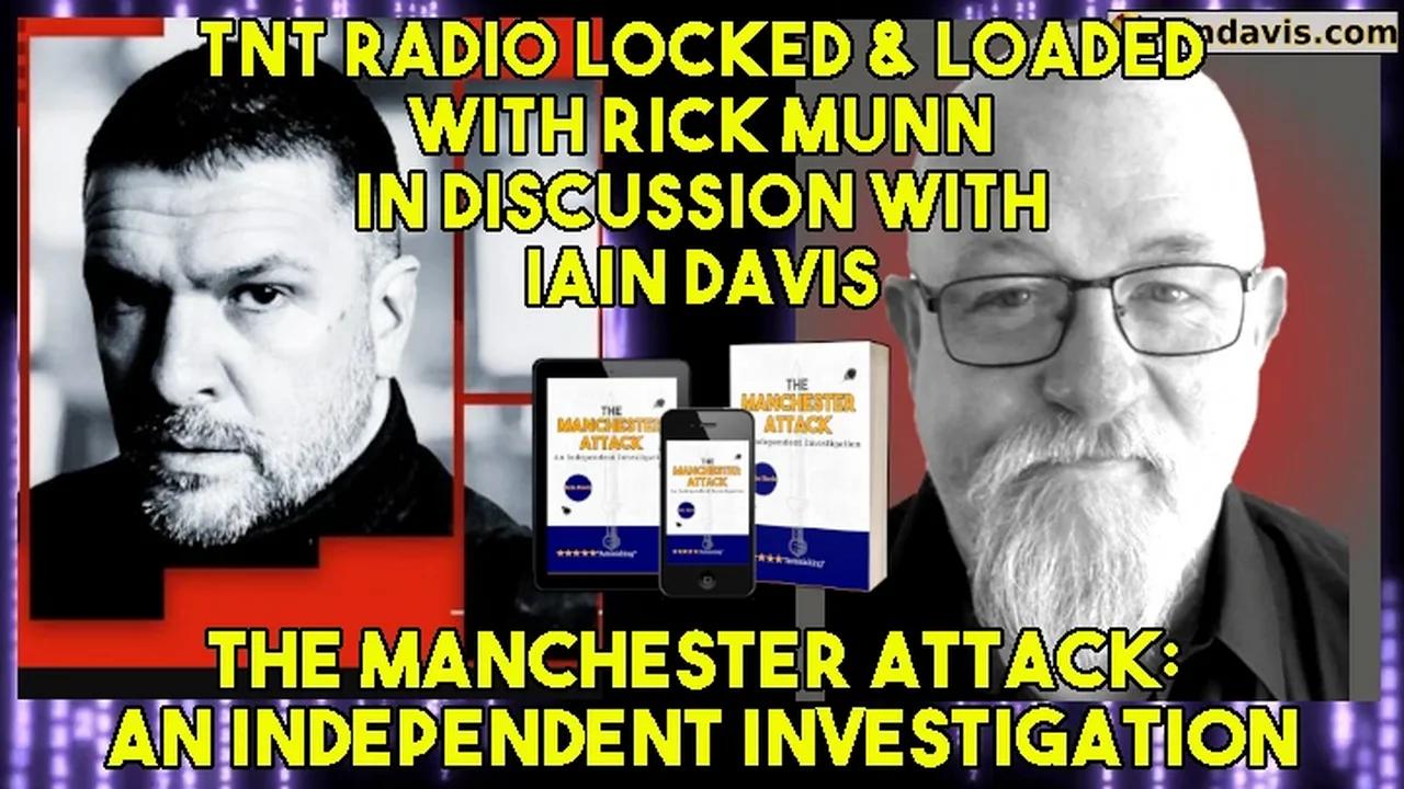 Rick Munn and Iain Davis - The Manchester Attack: An Independent ...