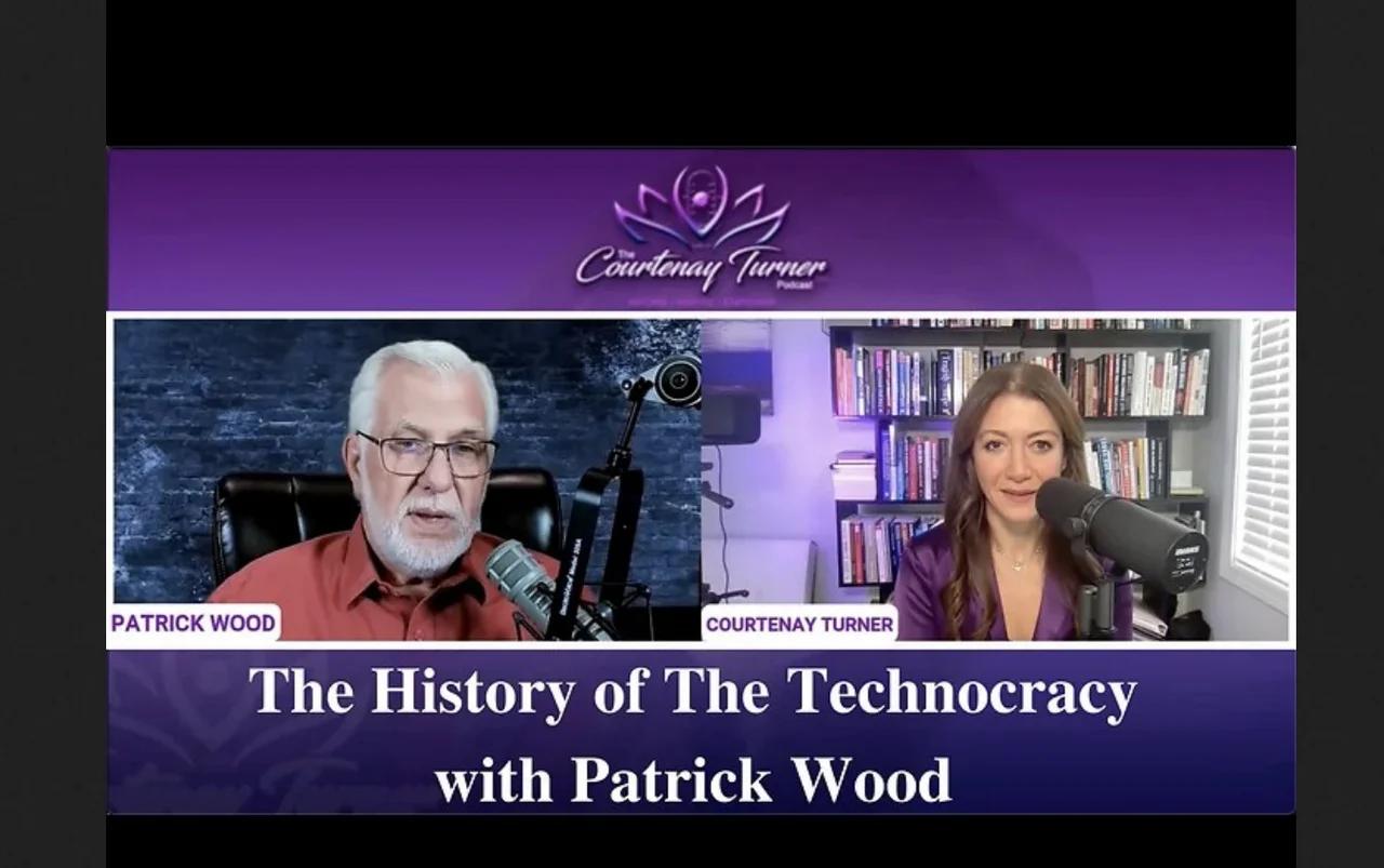 The History of The Technocracy with Patrick Wood | The Courtenay Turner ...